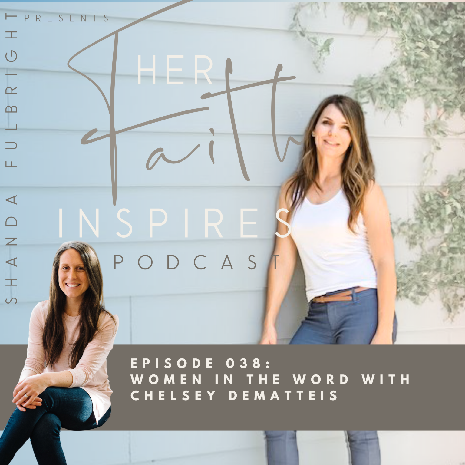 Her Faith Inspires Podcast: Women in the Word with Chelsey DeMatteis
